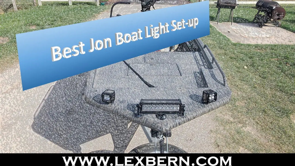 Ultimate Jon Boat Light Buying Guide – LEXBERN